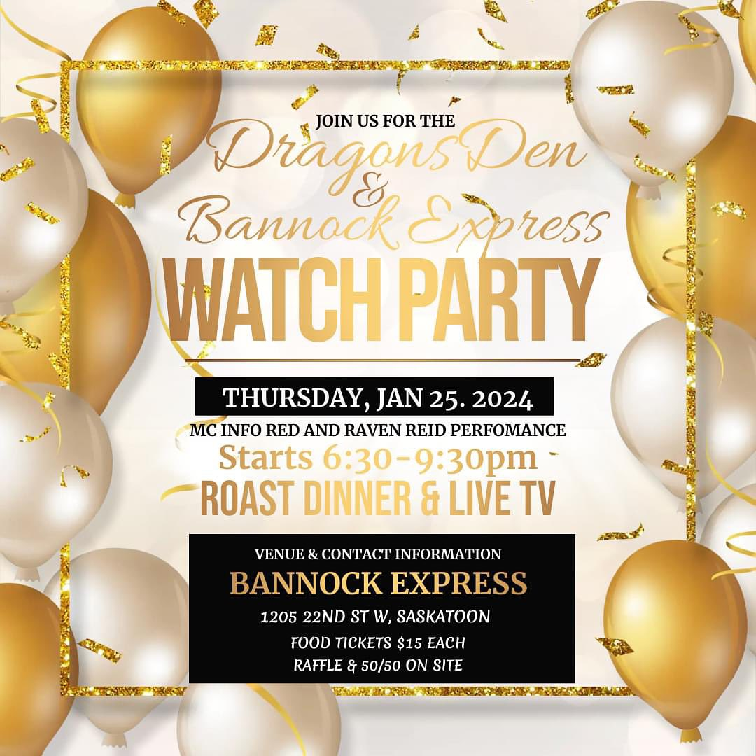 Dragons Den & Bannock Express Watch Party | Discover Saskatoon