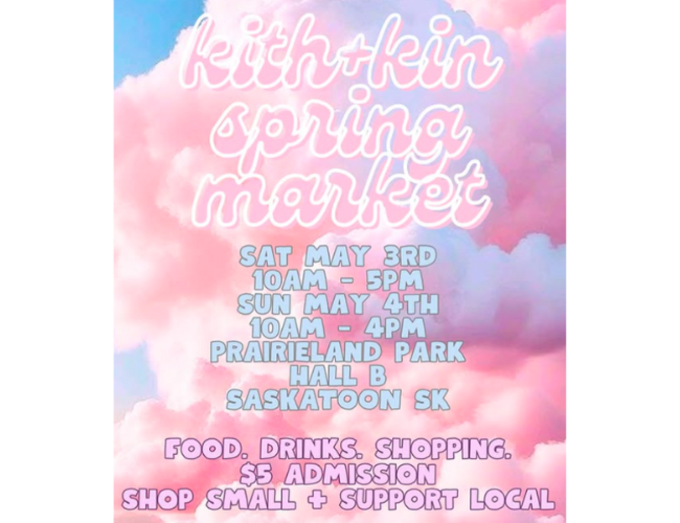 Kith + Kin Spring Market | Discover Saskatoon